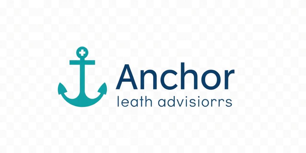 Anchor Health Advisors - Build Your Custom Health Plan